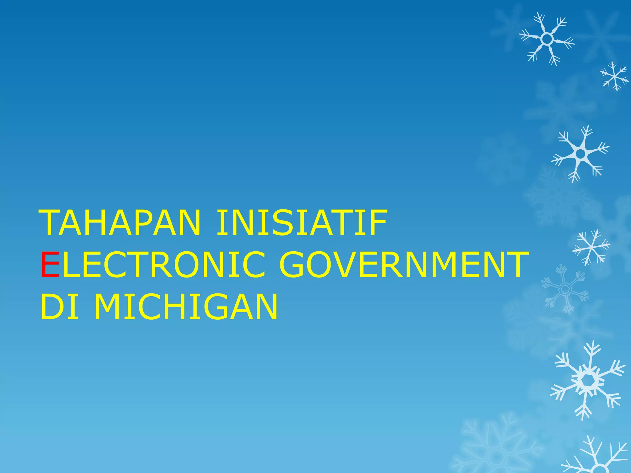 Tahapan inisiatif electronic government | PPTX