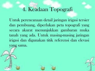TAHAPAN PERENCANAAN IRIGASI (Monica dan Ermina) OK.pptx
