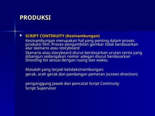 Tahapan Proses Produksi Film DI iNDOENSIA | PPT