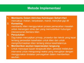 Proses Keperawatan: Tahap implementasi | PPTX