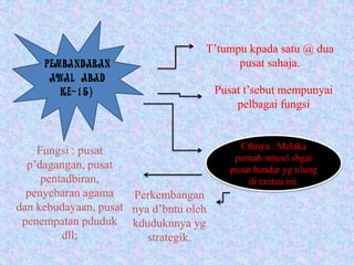 Tahap perkembangan perbandaran di malaysia | PPTX