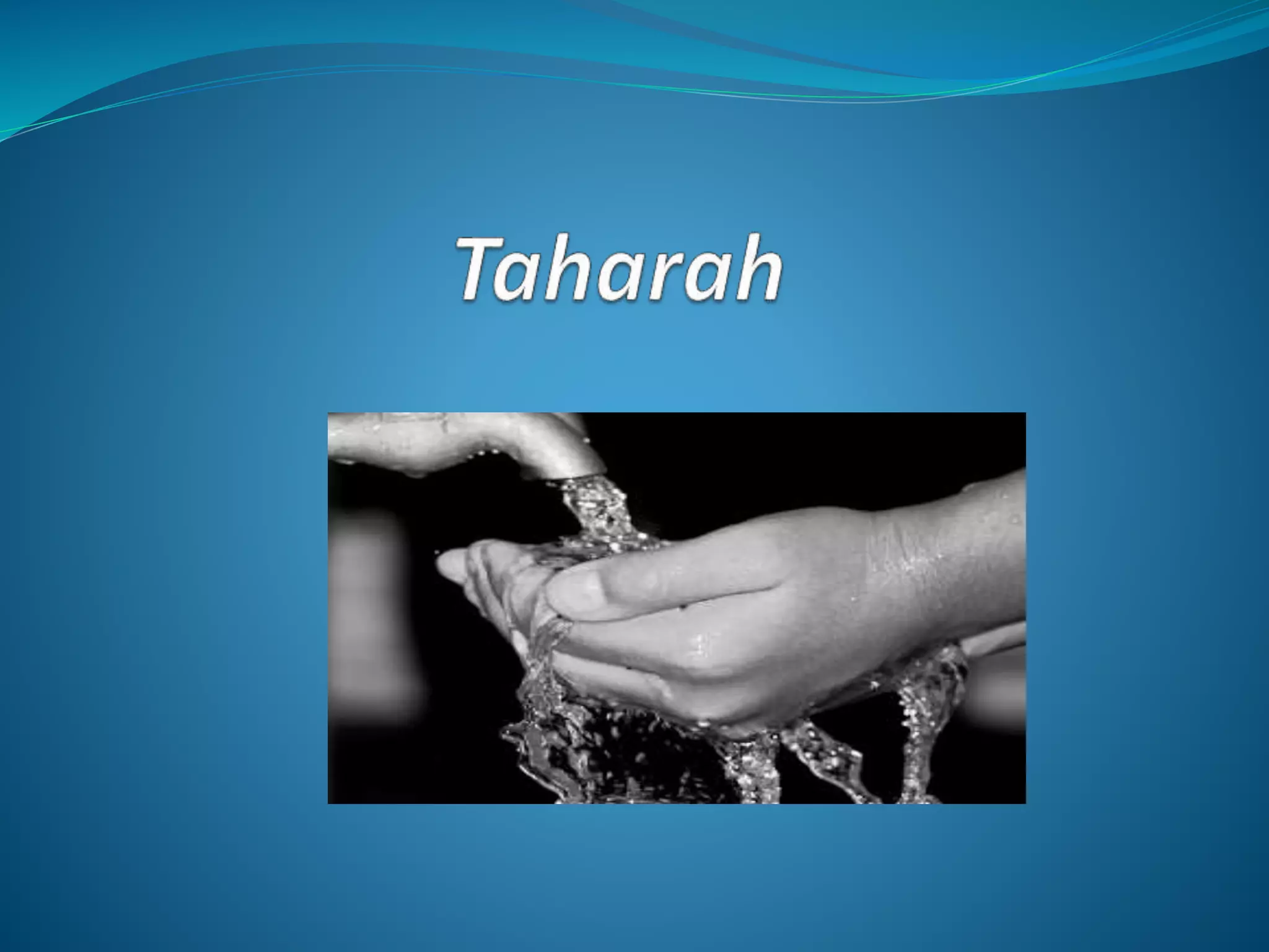 Taharah | PPTX