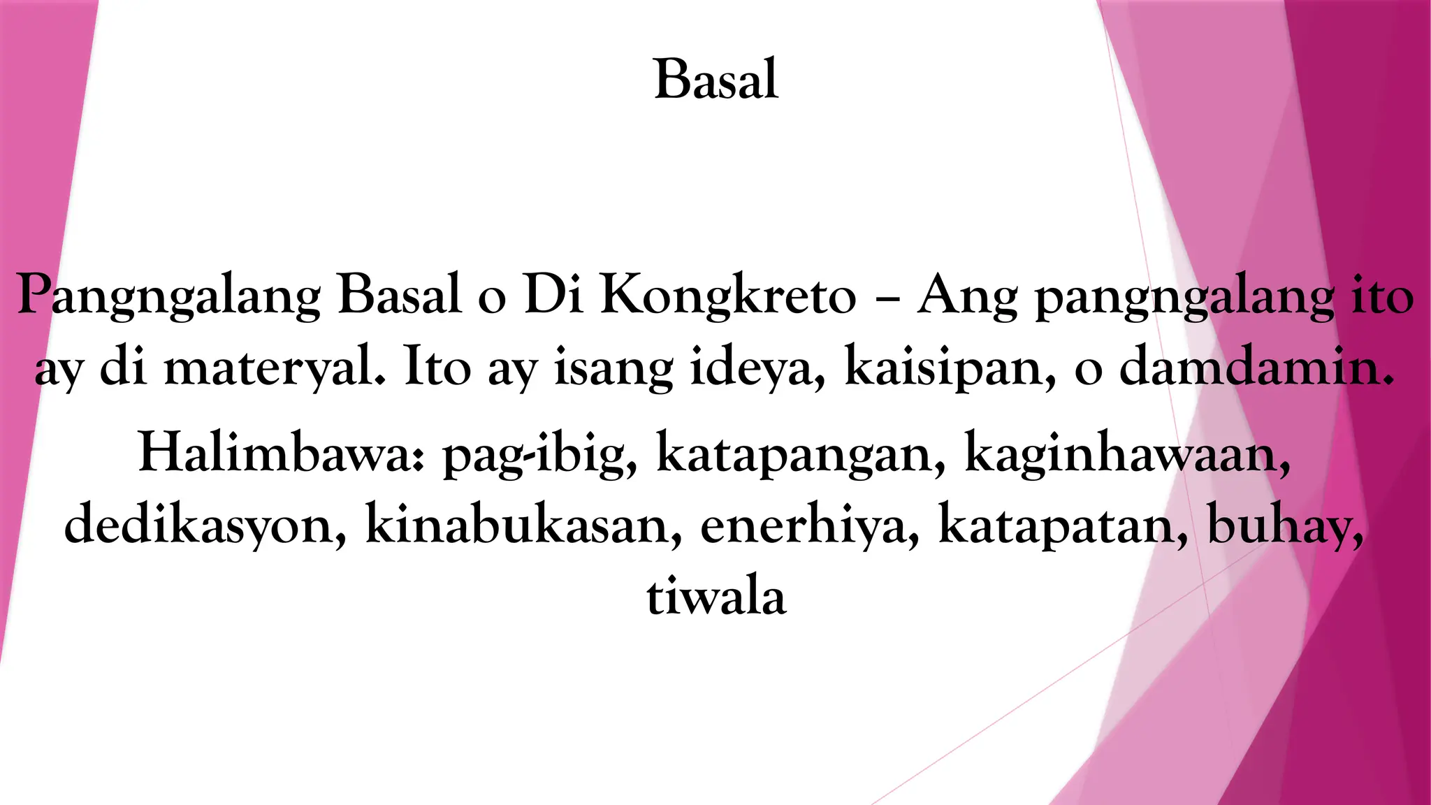 Tatlong Uri ng Pangngalang Pambalana - Tahas, Basal at Lansakan | PPTX