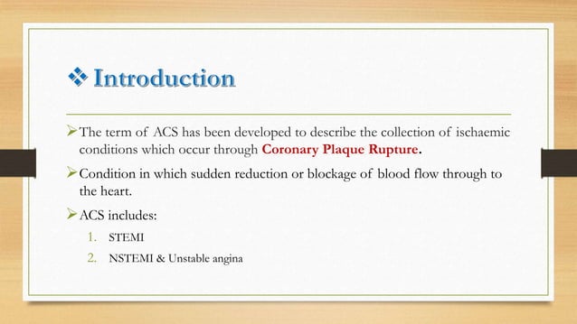 Acute Coronary Syndrome. This ppt is about a heart disease | PPT