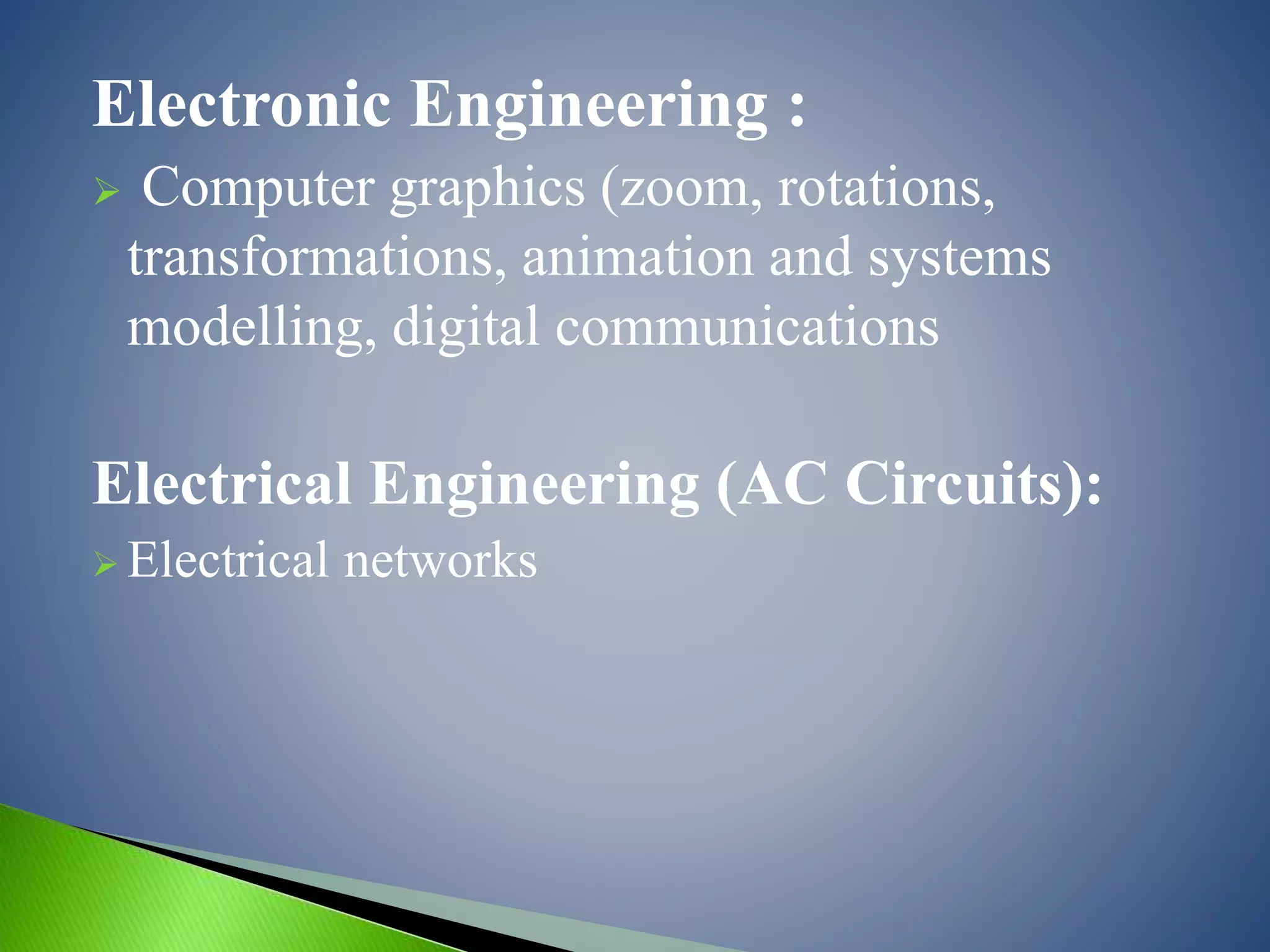 APPLICATION OF MATHEMATICS IN ENGINEERING FIELD | PPTX
