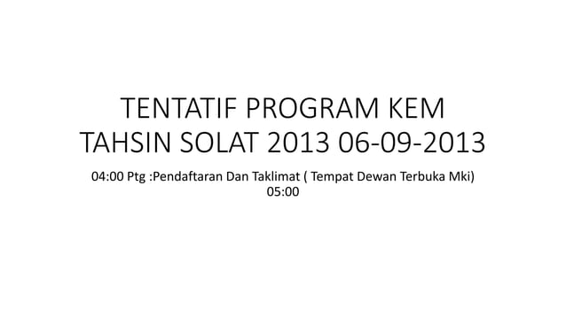 Power Point dami Kem Tahsin Solat tentatif | PPTX