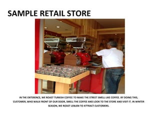 Tahtasakal nuts' sample retail store and tahtasakal gross market | PPT