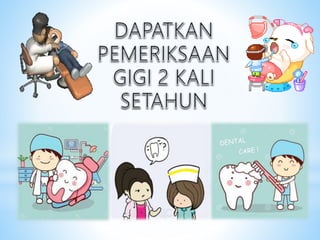 Ceramah Pergigian Tahun 1 | PPTX