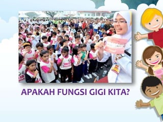 Ceramah Pergigian Tahun 1 | PPTX