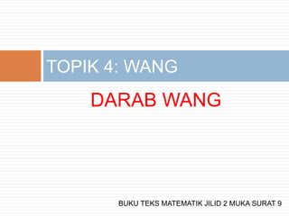 Tahun 3 topik 4 darab wang | PPTX
