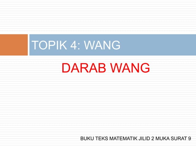 Tahun 3 topik 4 darab wang | PPTX