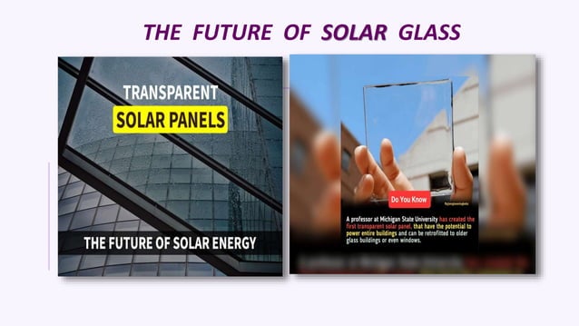 Revaluationary solar glass technology | PPT