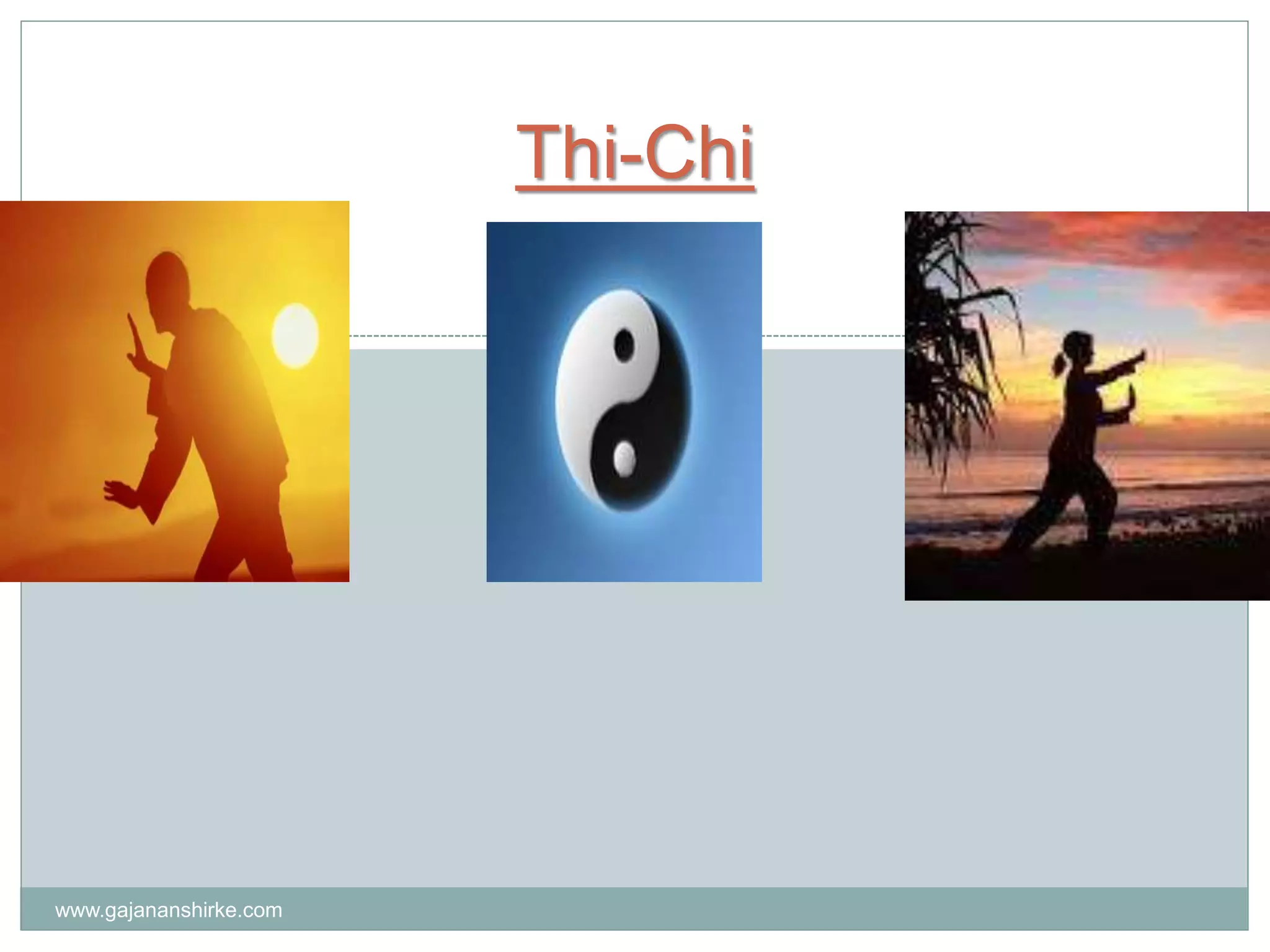 Tai chi philosophy | PPTX