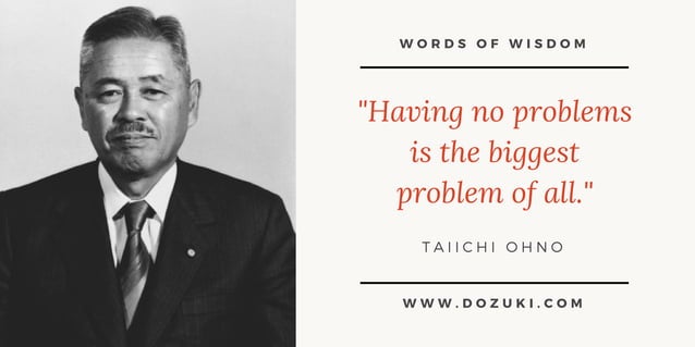 Top Ten Taiichi Ohno Quotes Dozuki | PPT