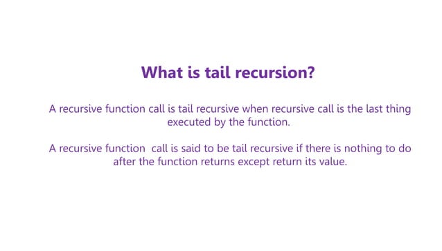 Tail Recursion in data structure | PPT