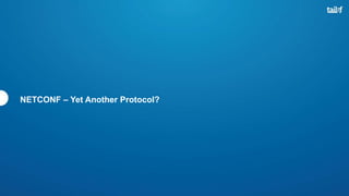 Tail-f - Why NETCONF | PPTX