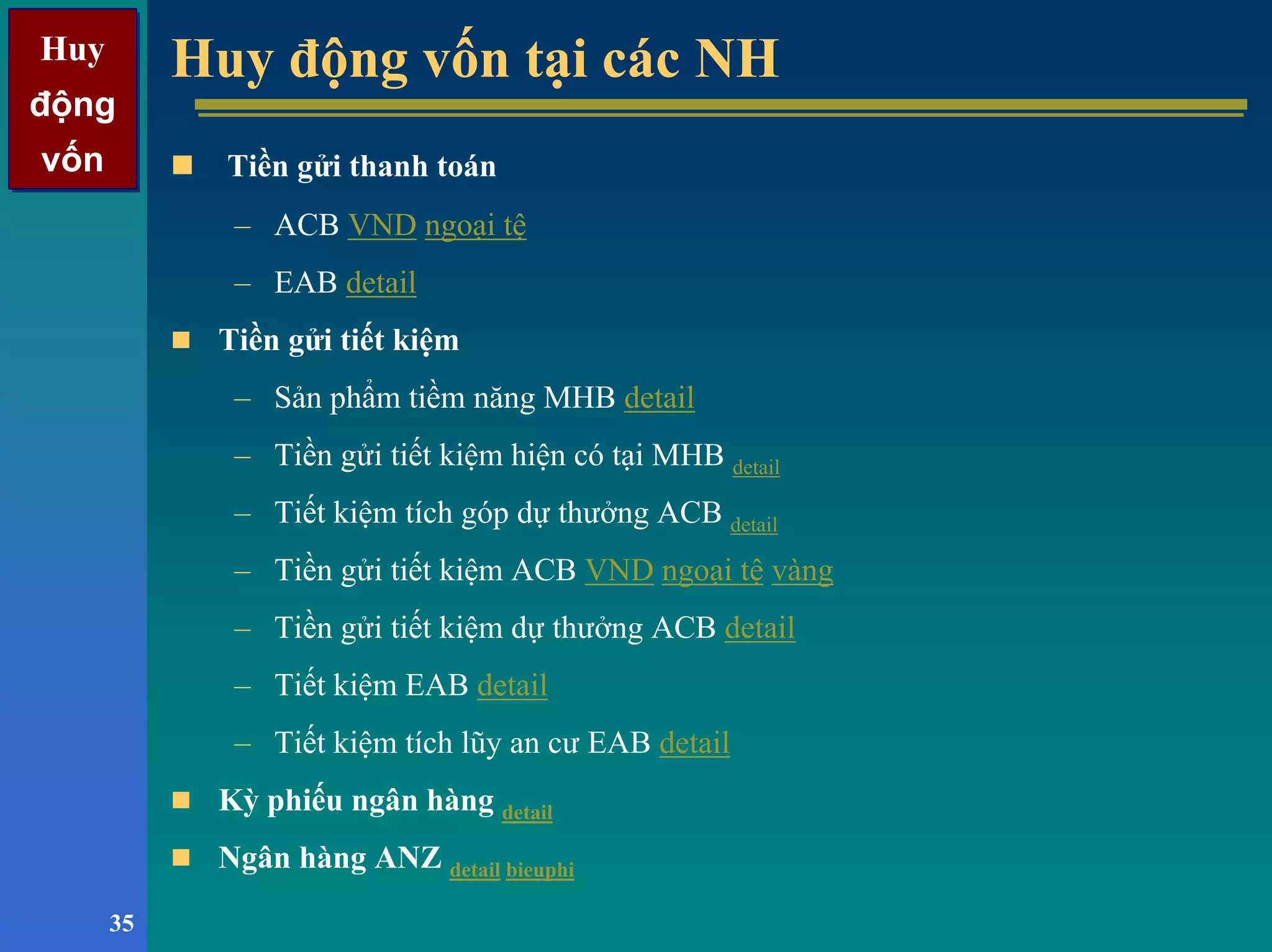 Tailieu.vncty.com nghiep vu-huy_dong_von_moi_1302 | PPT