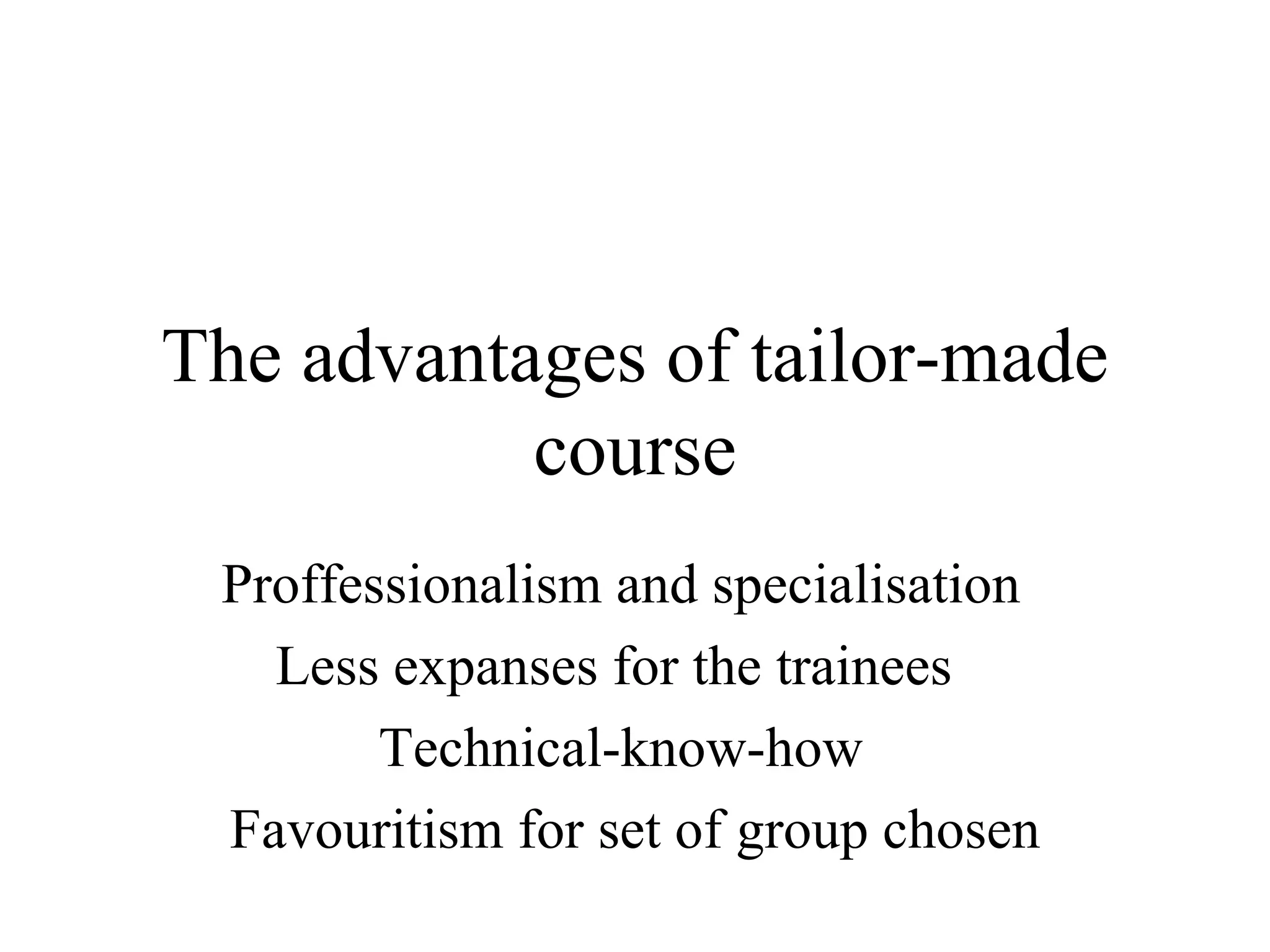 Tailor Made Course | PPT Tailor Made Course | PPT