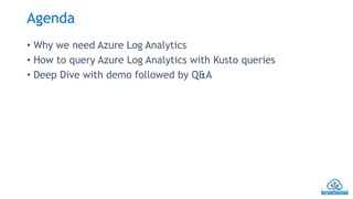 Tailor azure log analytics with kusto queries | PPTX