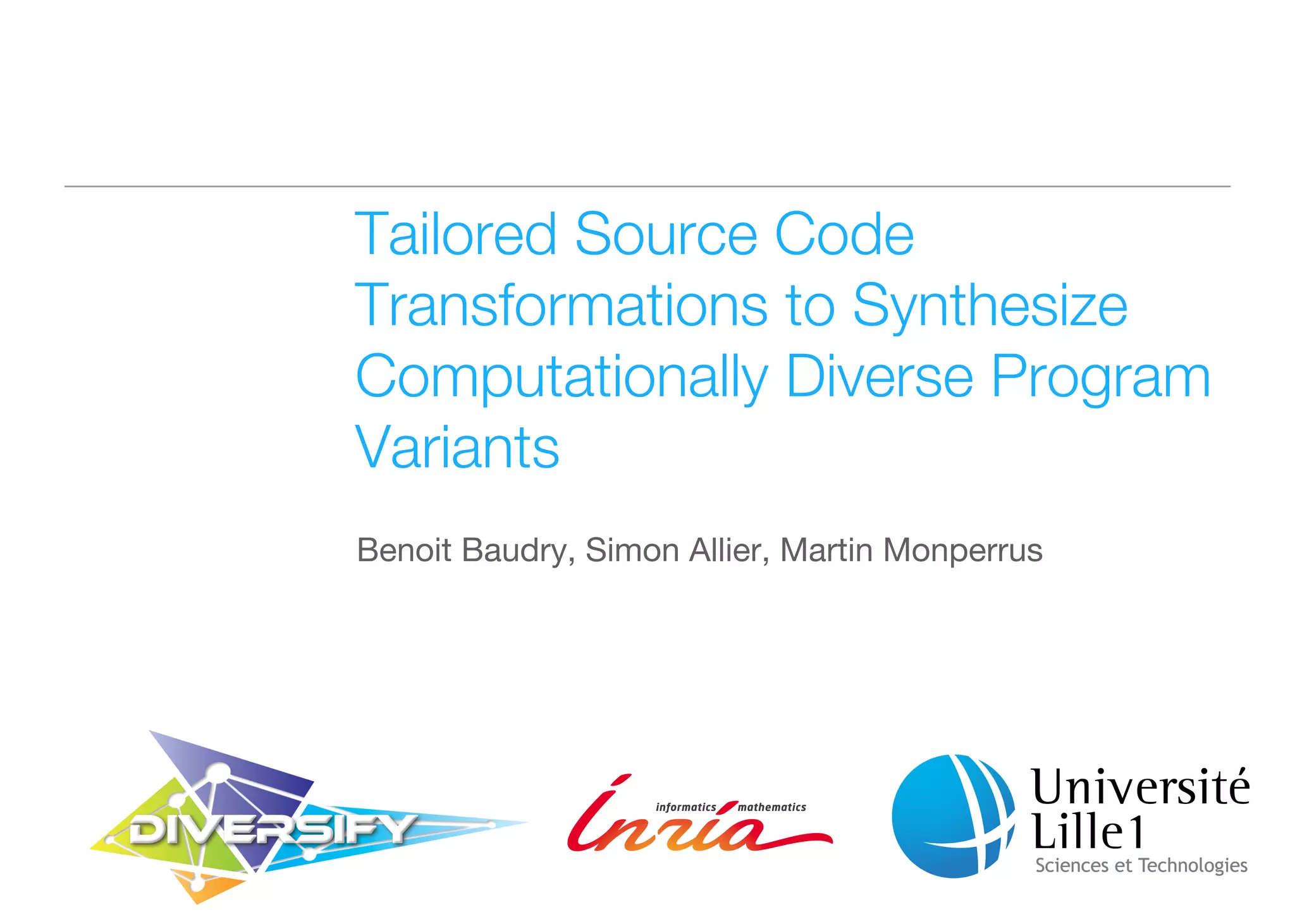 Tailored Source Code Transformation Synthesize Computationally Diverse