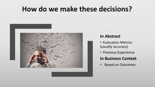 Tailoring machine learning practices to support prescriptive analytics | PPT