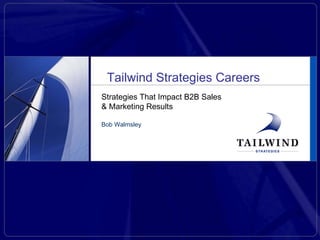 Tailwind Strategies Careers | PPT