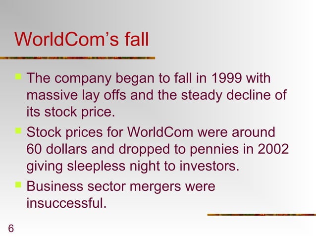 World Com Corporate Fraud and its Fall | PPT