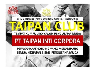 Taipan Club Presentation | PPTX