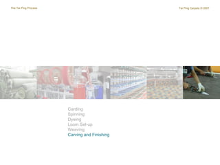 Tai Ping Process | PPT | Needlework | Arts and Crafts