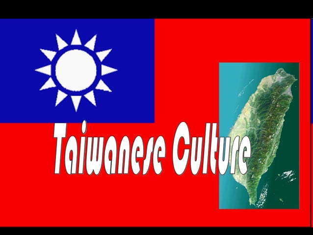 Taiwanese culture | PPT