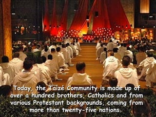 Taize Community | PPT