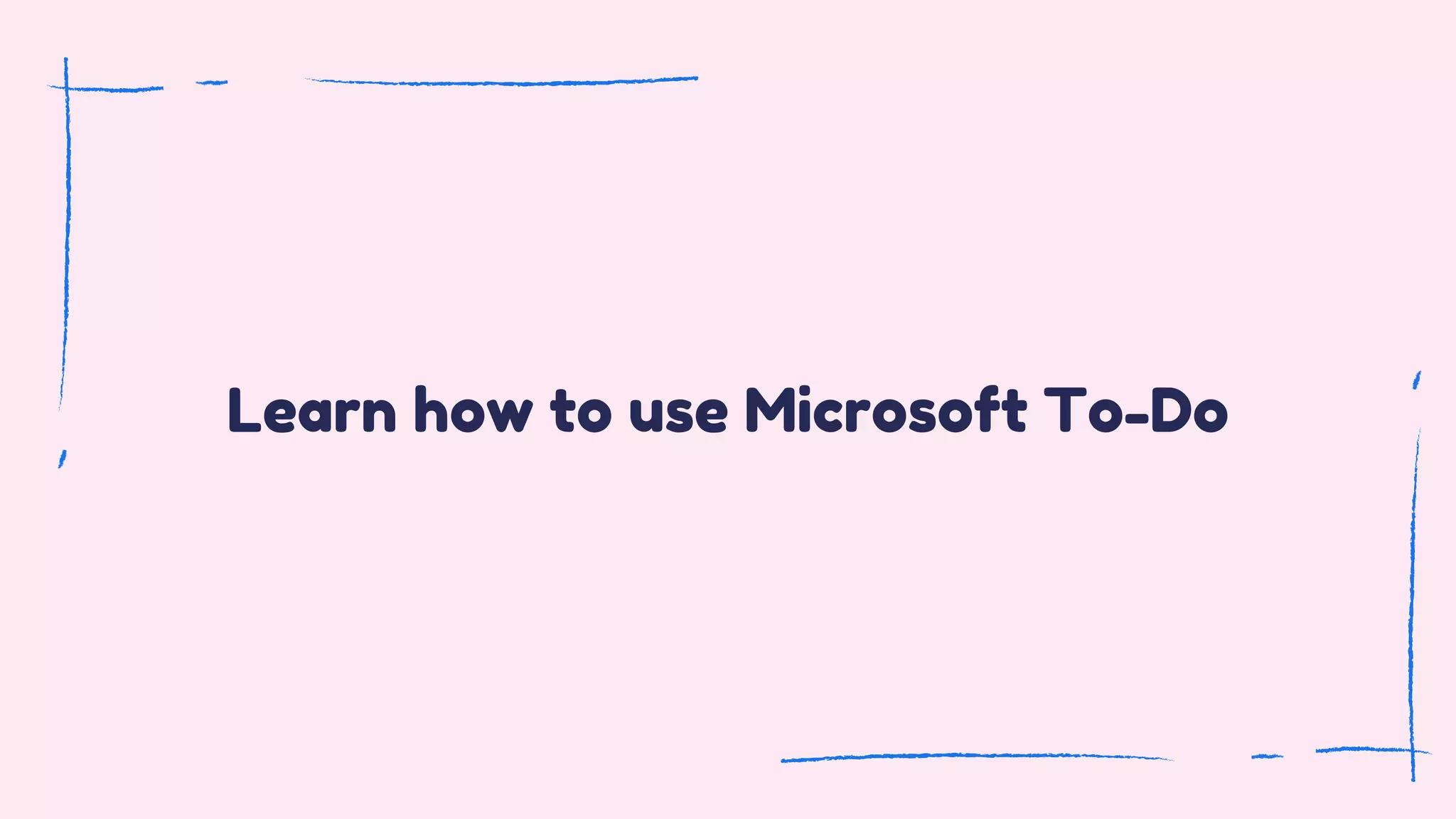 Step-by-Step Tutorial on How to Use Microsoft To Do | PDF