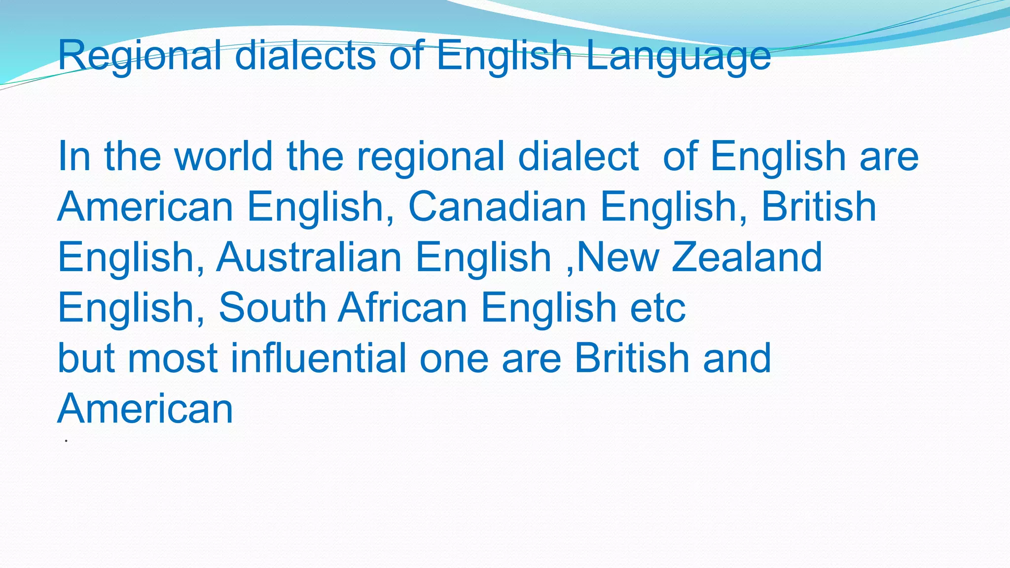 REGIONAL DIALECTS | PPT