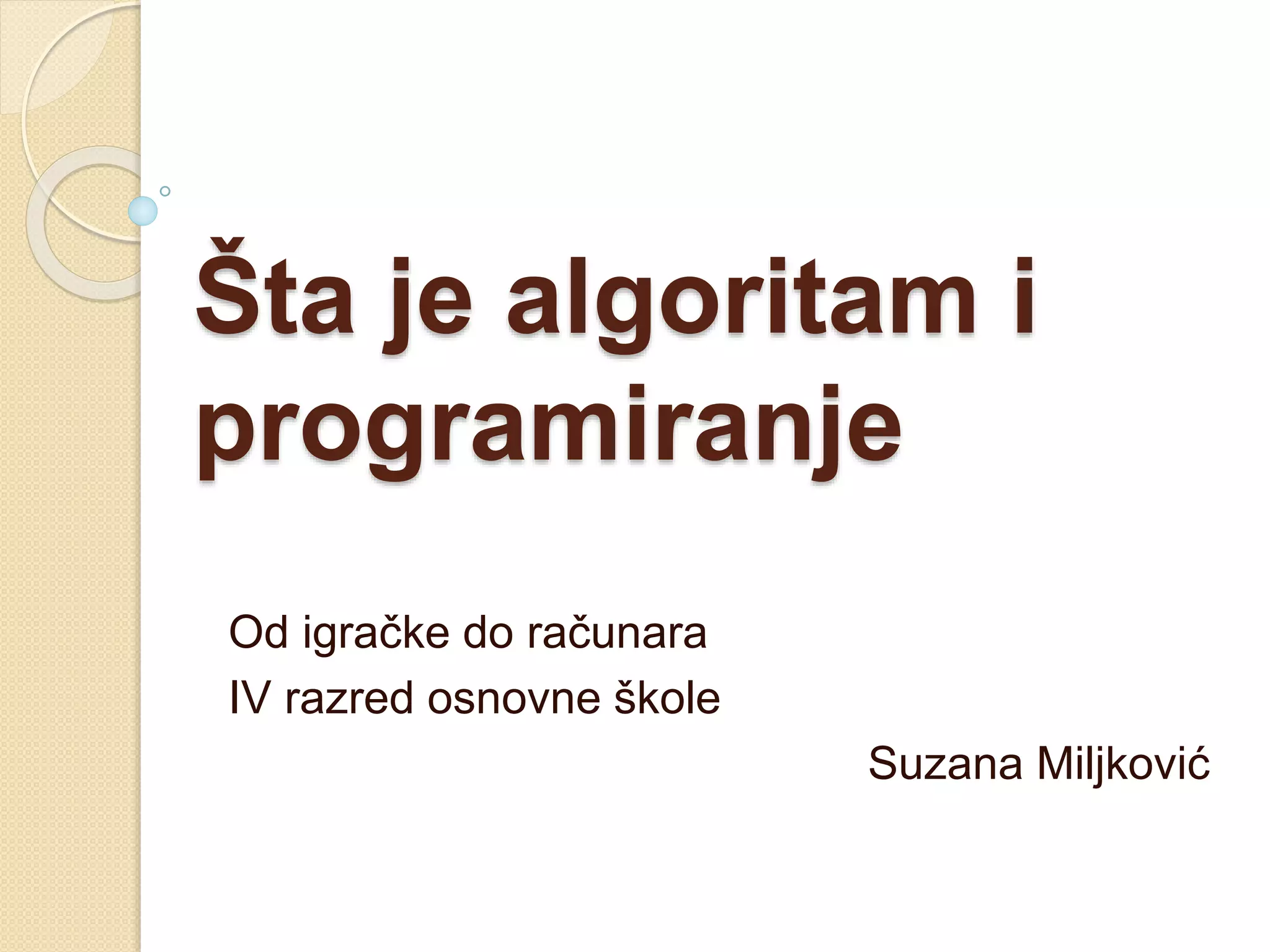 šTa je algoritam i programiranje | PPTX