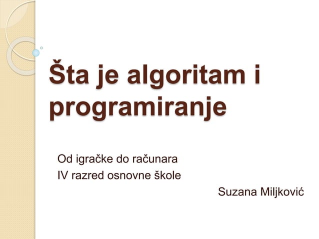 šTa je algoritam i programiranje | PPTX