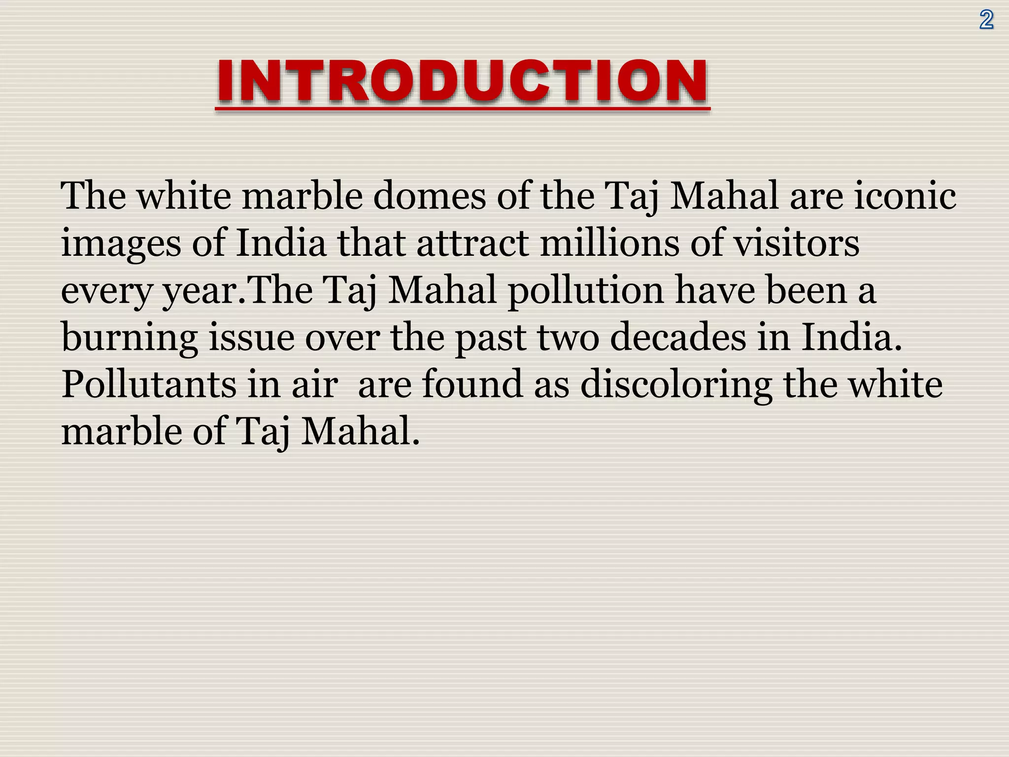 Taj Mahal Discoloration - Case Study.pptx
