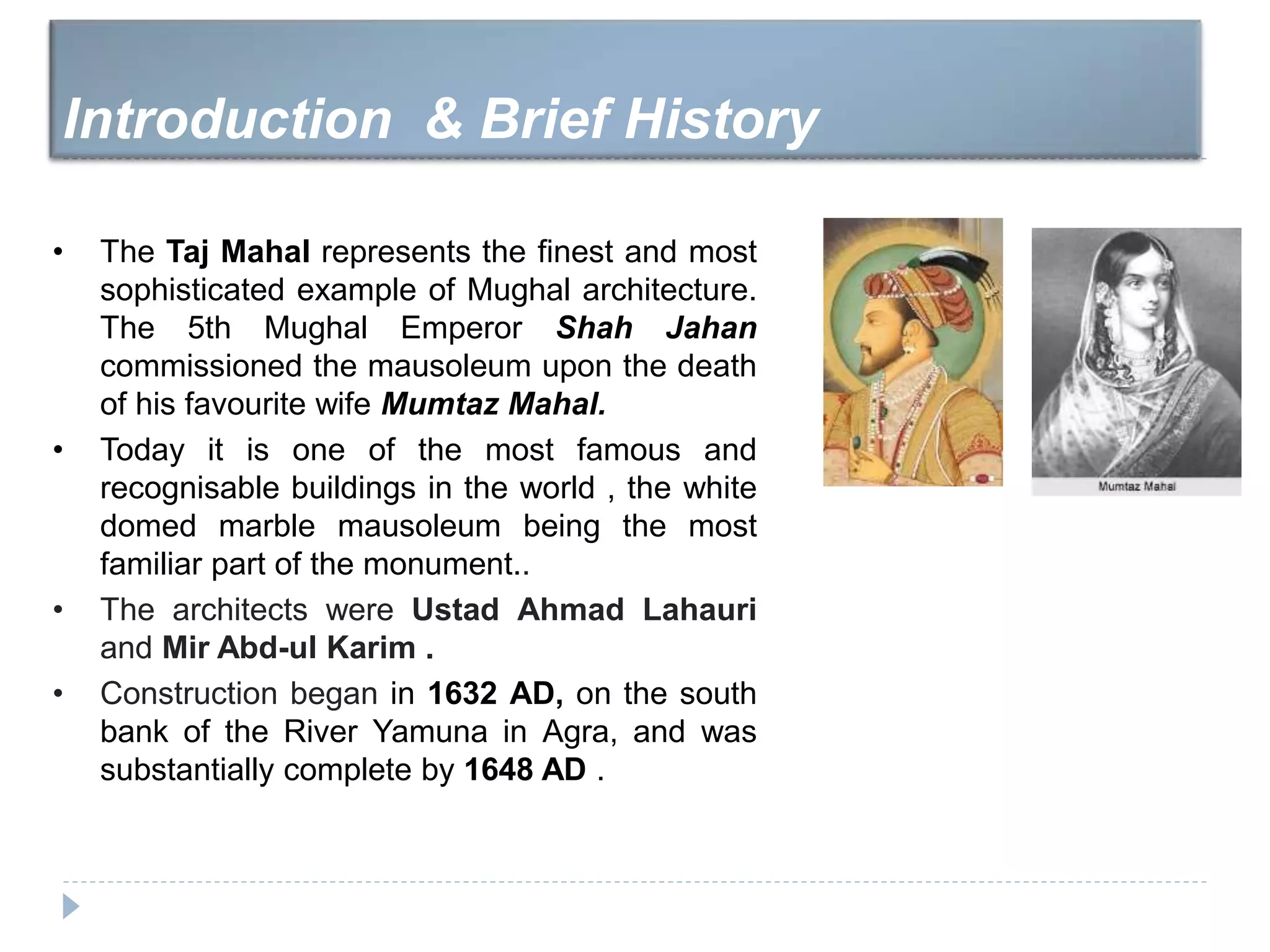 Taj mahal : A brief engineering perspective | PPTX
