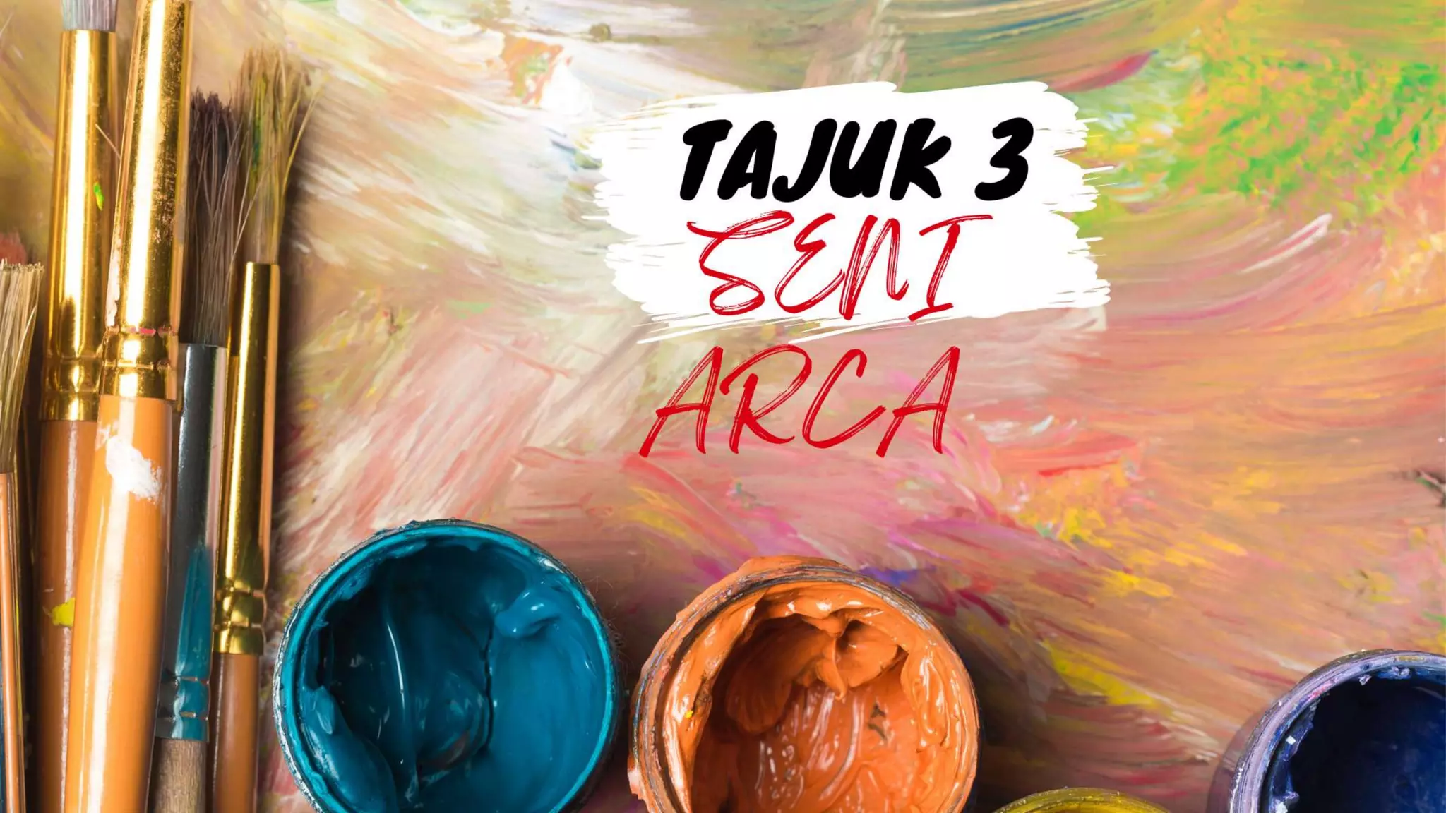 TAJUK 3 SENI ARCA.pptx