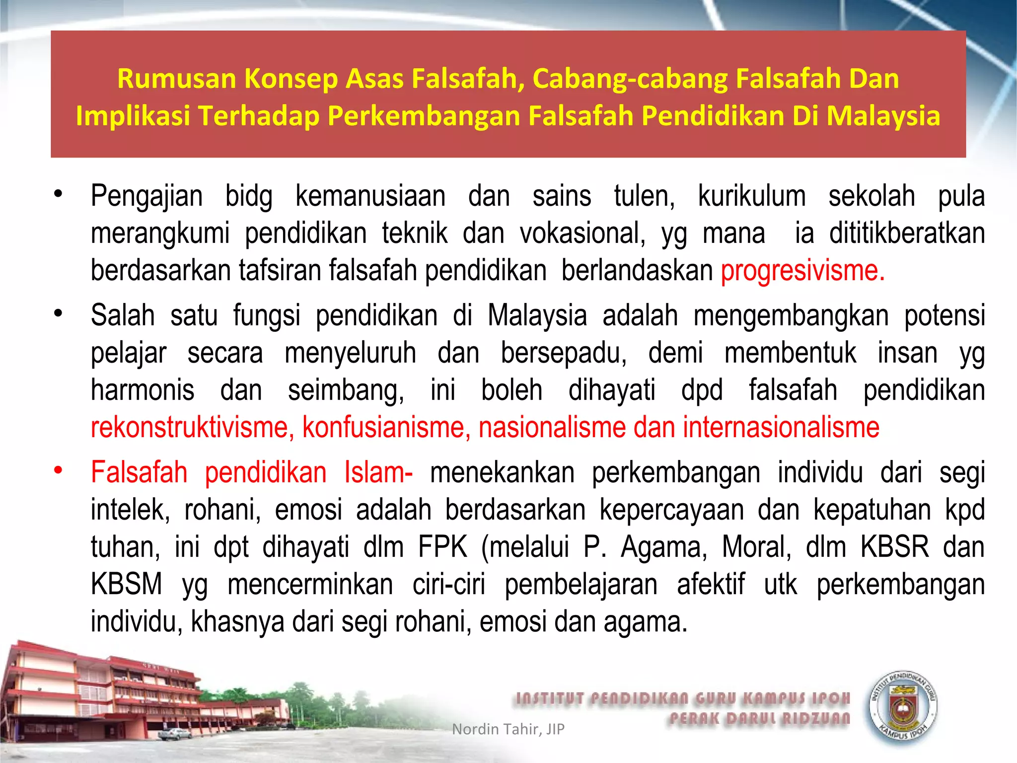 Tajuk 5 implikasi falsafah terhadap perkembangan pendidikan di malaysia ...