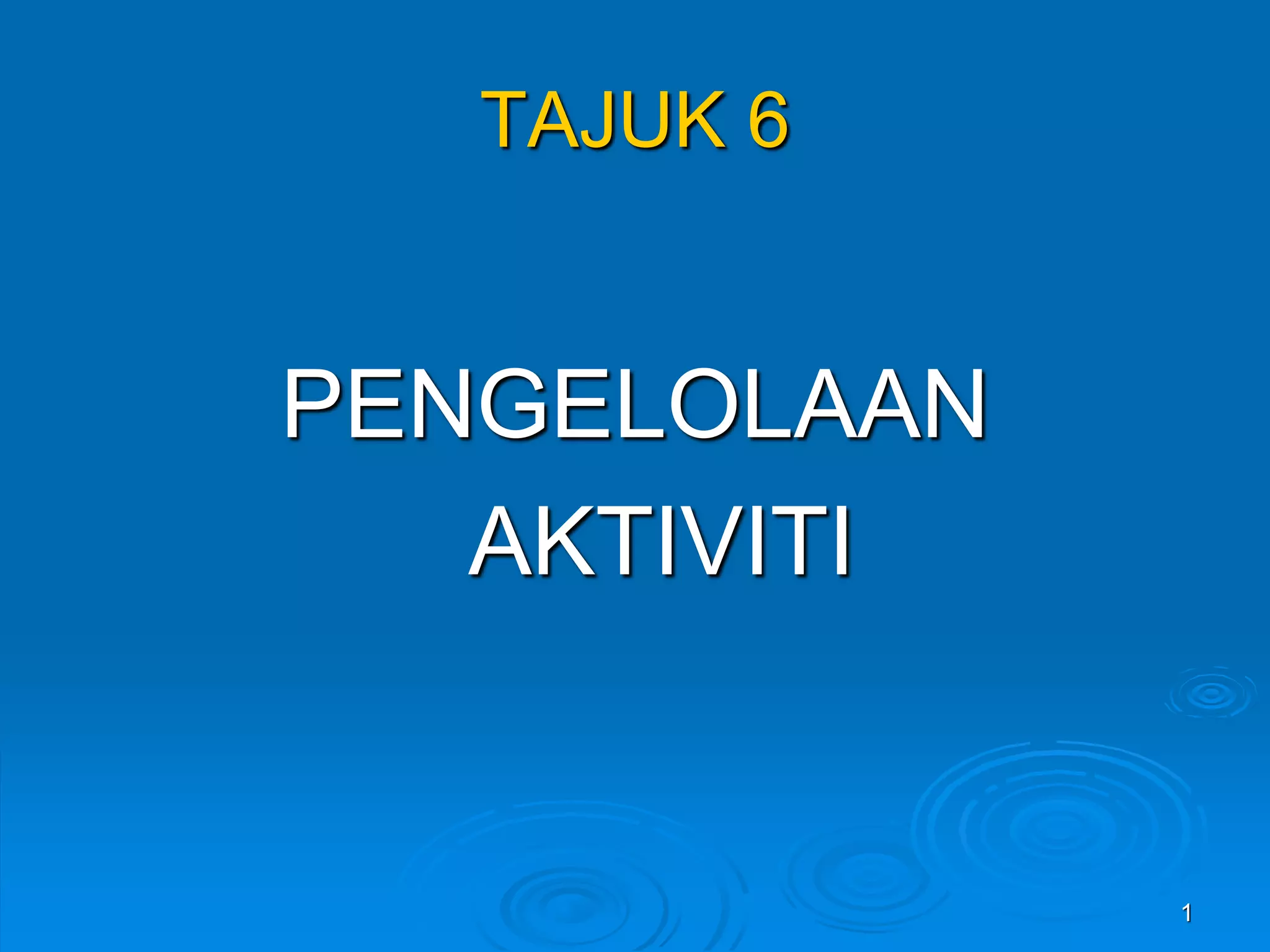Tajuk 6 slides | PPT