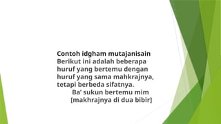 TAJWID-IDGAM DALAM BACAAN AL-QURANUL KARIM | PPTX