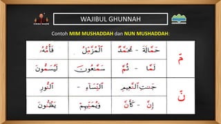 WAJIBUL GHUNNAH (Tajwid Tingkatan 1 KSSM) | PDF
