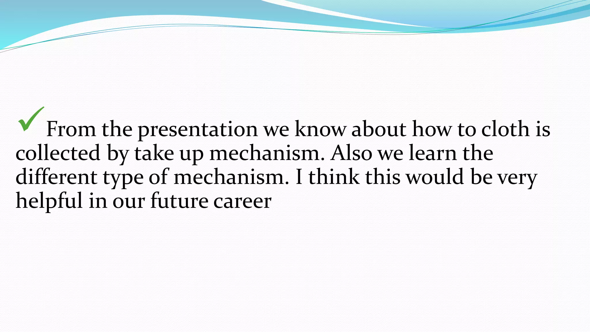 Take up mechanism | PPTX