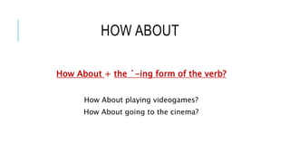 Let´s, How About, Why Don´t | PPTX