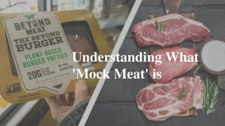 Mock Meats | PDF