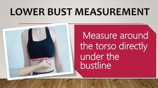Take body measurements (women's apparel) | PPTX