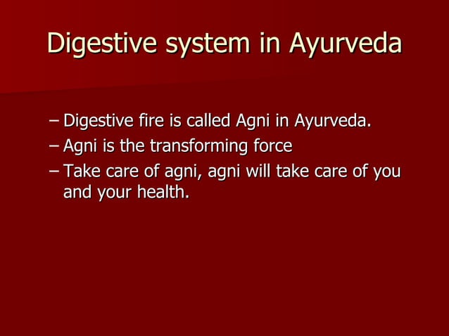 Take Care Of Your Digestive System Using Ayurveda | PPT | Digestive ...