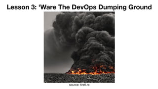 Take control of your dev ops dumping ground | PDF