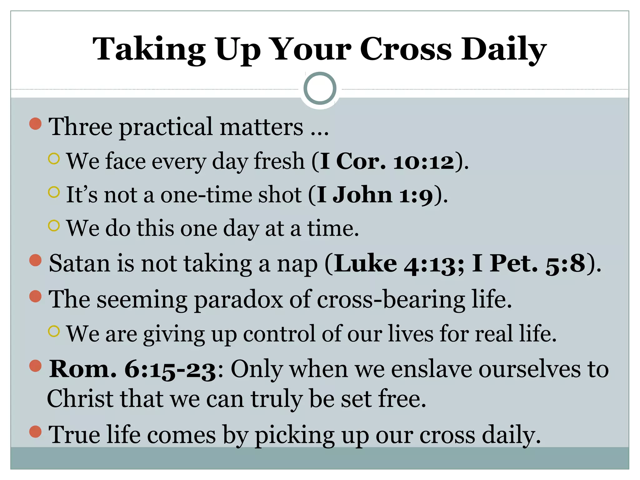 Taking Up Your Cross Daily | PPT | Christianity | Religion & Spirituality