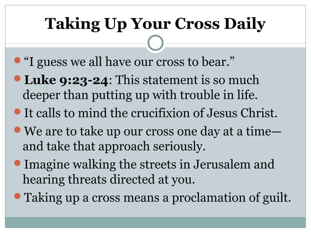 Taking Up Your Cross Daily | PPT | Christianity | Religion & Spirituality